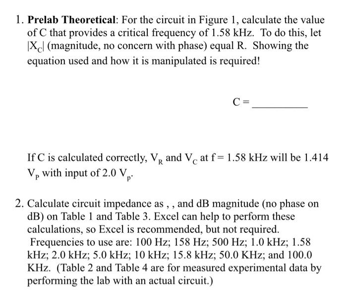 Solved Prelab Theoretical: For the circuit in Figure 1, | Chegg.com