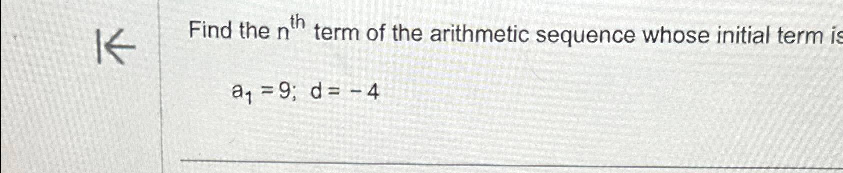 Solved Find the nth ﻿term of the arithmetic sequence whose | Chegg.com
