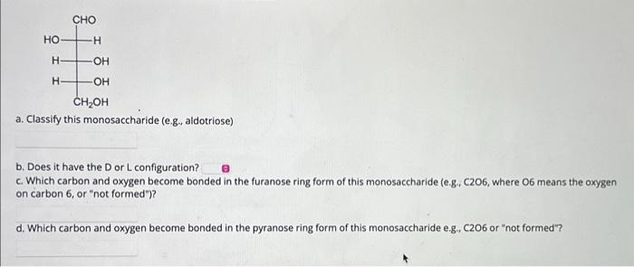 Solved b. Does it have the D or L configuration? c. Which | Chegg.com
