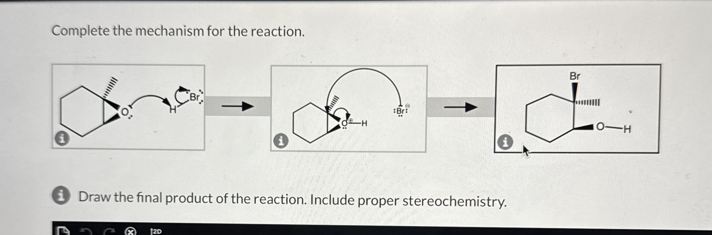 Solved Complete the mechanism for the reaction.(i) ﻿Draw the | Chegg.com