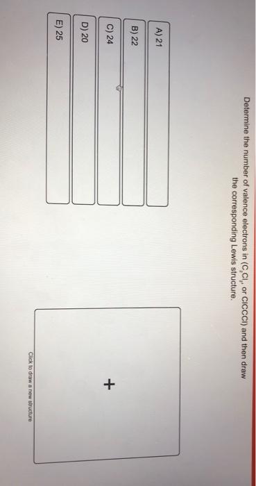 Solved Determine the number of valence electrons in (CCI, or | Chegg.com