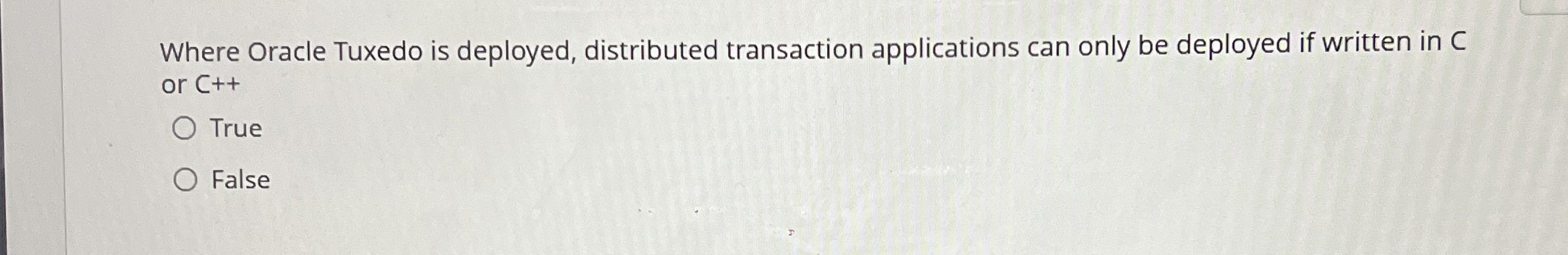 Solved Where Oracle Tuxedo is deployed, distributed | Chegg.com