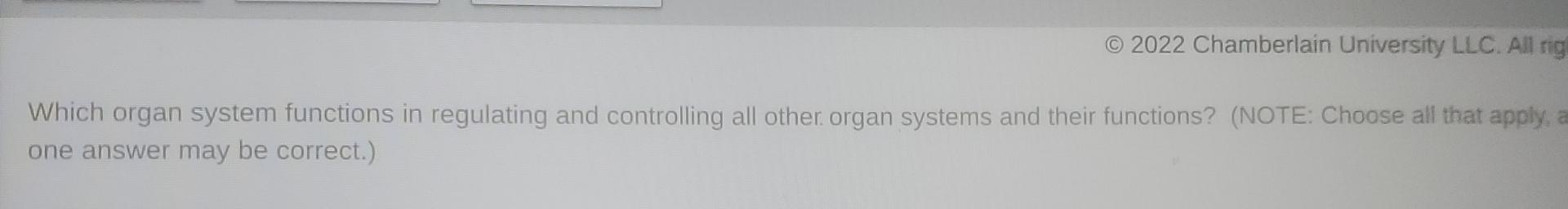 Solved (C) 2022 ﻿Chamberlain University LLC. ﻿All rigWhich | Chegg.com