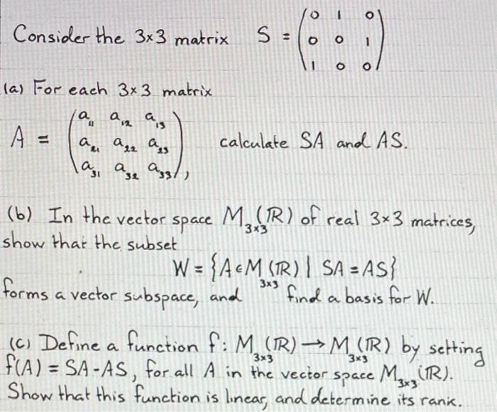 Solved o Consider the 3x3 matrix s=0 оо 1 - o o la) For each | Chegg.com