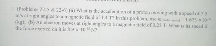 Solved 1. (Problems 22-5 \& 22-6) (a) What is the | Chegg.com