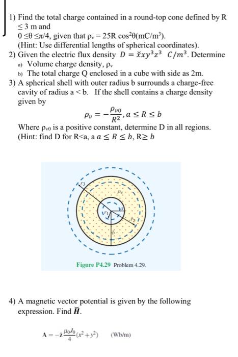 Solved 1) Find the total charge contained in a round-top | Chegg.com