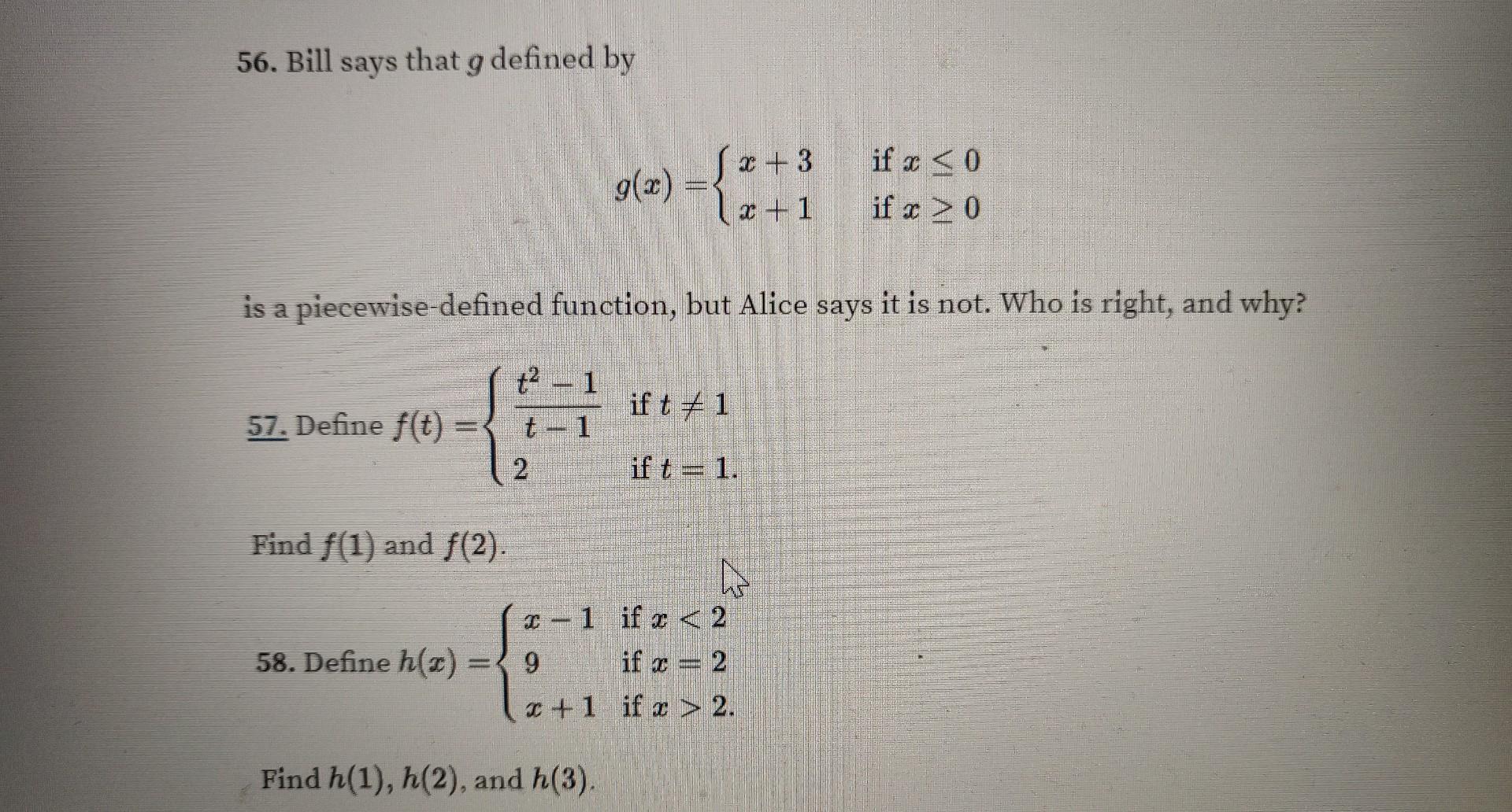 Solved 56. Bill says that g defined by g(x)={x+3x+1 if x≤0 | Chegg.com
