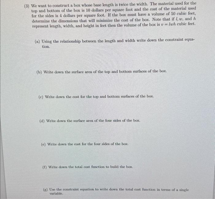 We want to construct a box whose base length is twice | Chegg.com