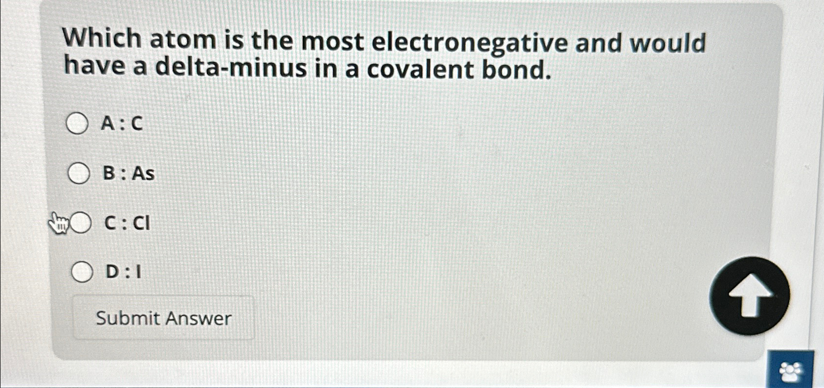 Solved Which atom is the most electronegative and would have | Chegg.com