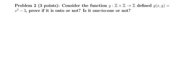 Solved Problem 2 (3 points): Consider the function g:Z×Z→Z | Chegg.com
