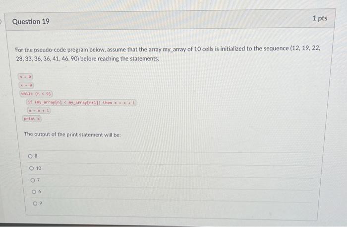 Solved For the pseudo-code program below, assume that the | Chegg.com