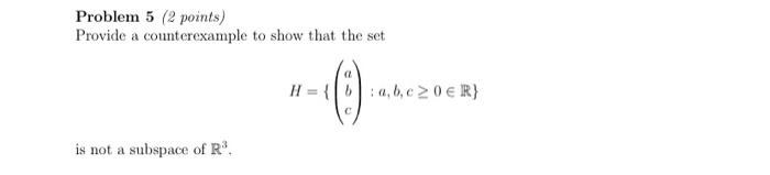 Solved Problem 5 (2 points) Provide a counterexample to show | Chegg.com
