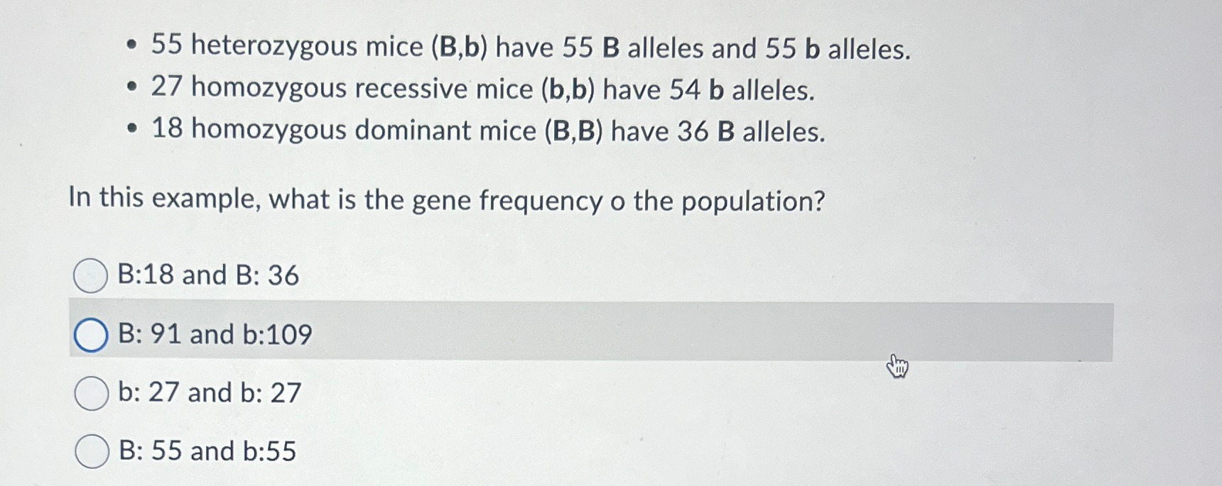 Solved 55 ﻿heterozygous mice (B,b) ﻿have 55 ﻿B alleles and | Chegg.com