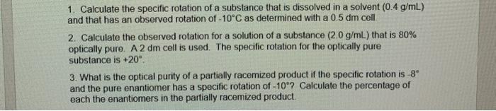 Solved 1. Calculate the specific rotation of a substance | Chegg.com
