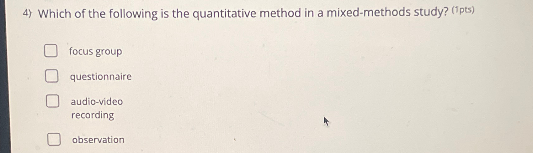 Solved . ﻿Which of the following is the quantitative method | Chegg.com