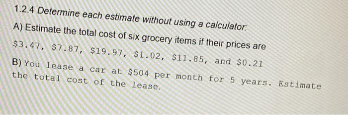 Solved 1.2.4 Determine each estimate without using a | Chegg.com
