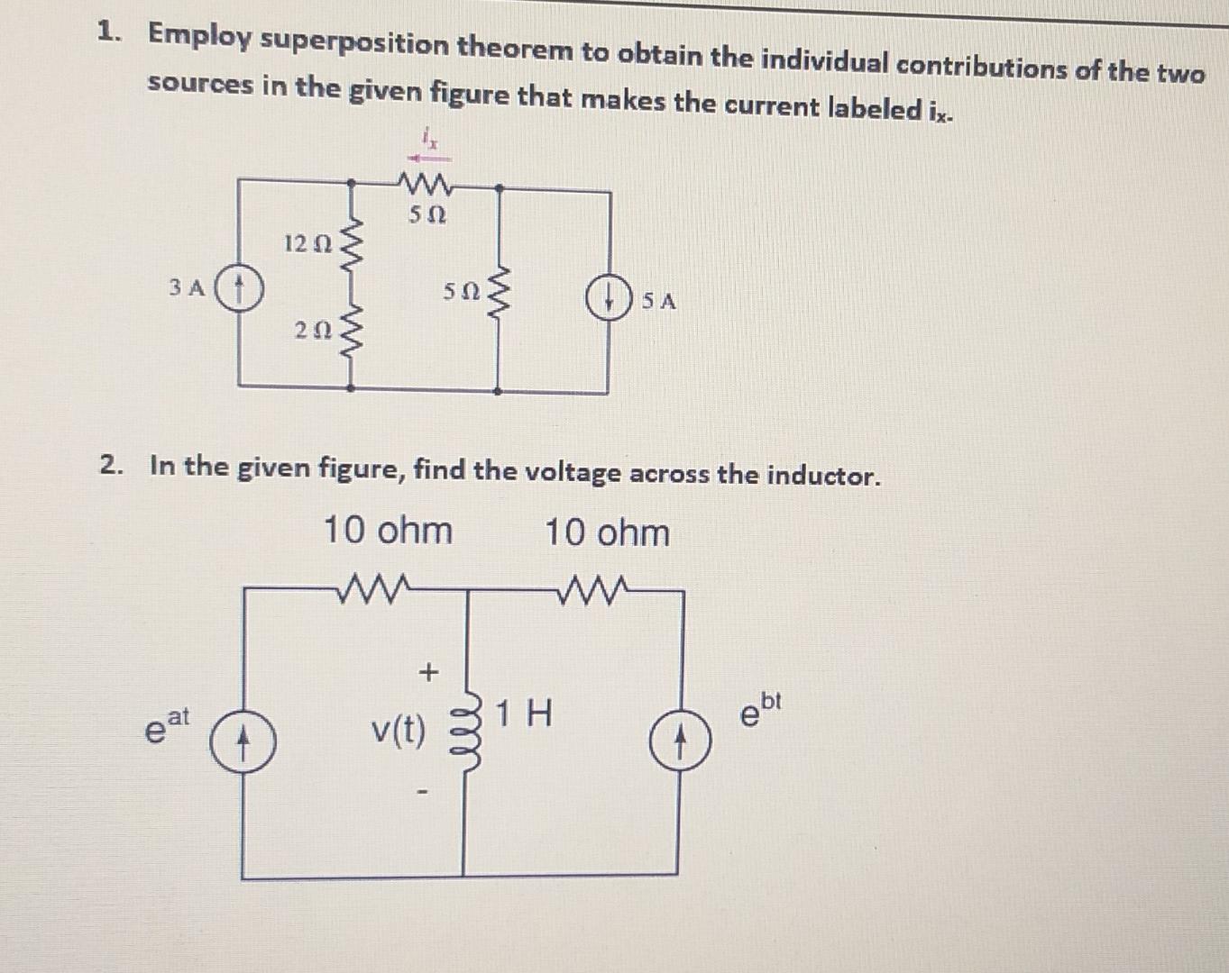 Solved 1. Employ superposition theorem to obtain the | Chegg.com Solved 1. Employ superposition theorem to obtain the | Chegg.com