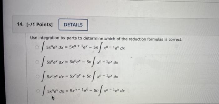 Solved Use integration by parts to determine which of the | Chegg.com