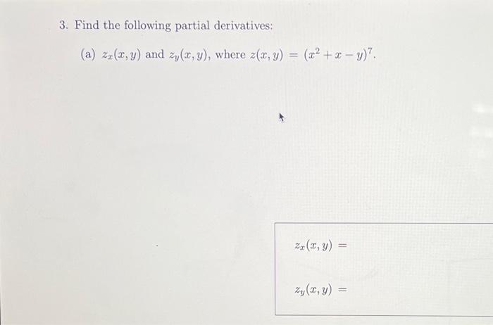 Solved 3. Find the following partial derivatives: (a) | Chegg.com