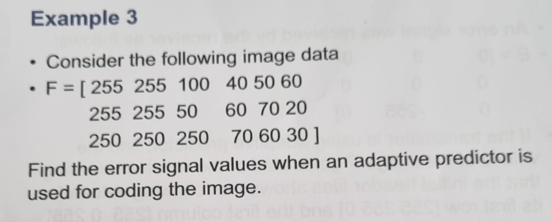 Solved - Consider the following image data Find the error | Chegg.com