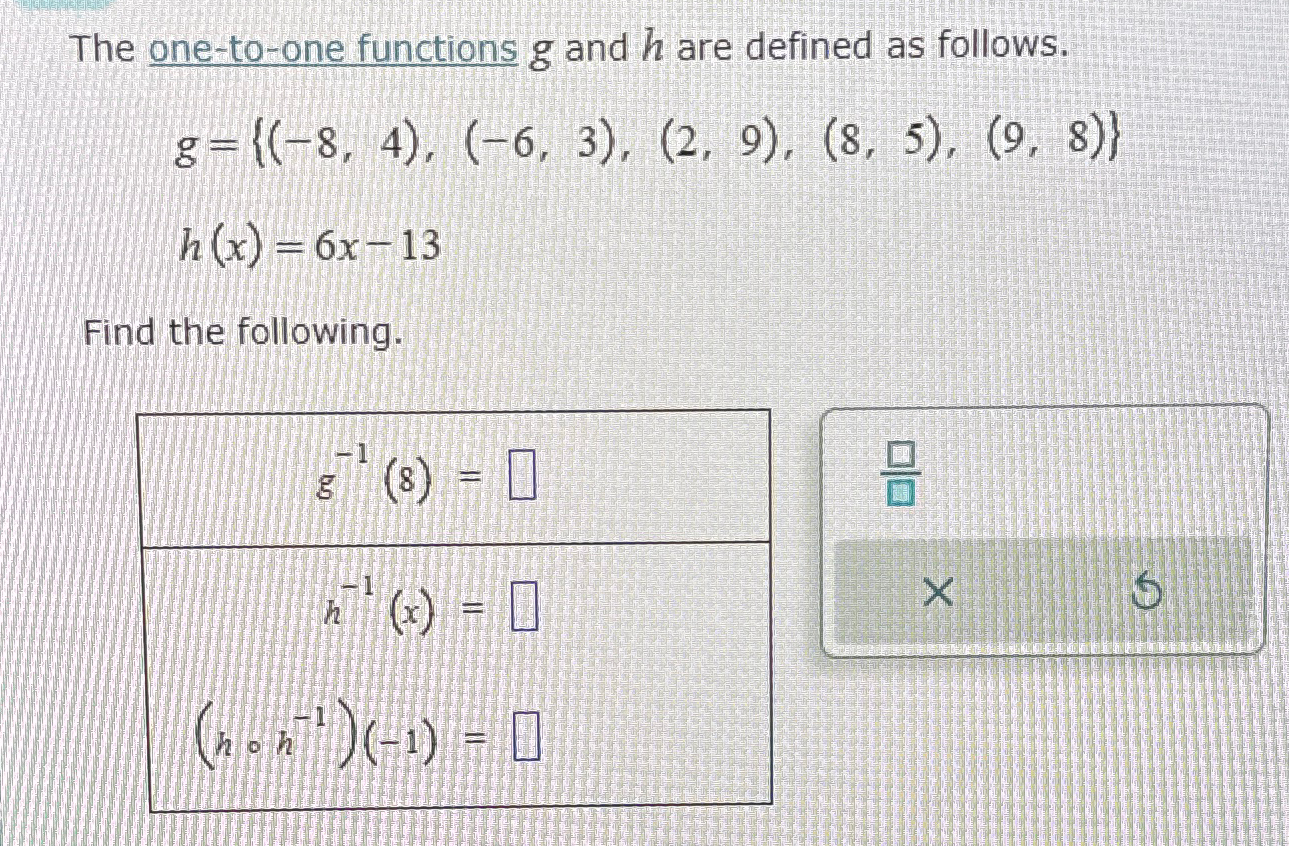 Solved The one-to-one functions g ﻿and h ﻿are defined as | Chegg.com