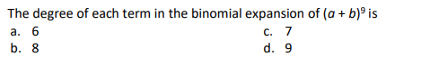 Solved The degree of each term in the binomial expansion of | Chegg.com