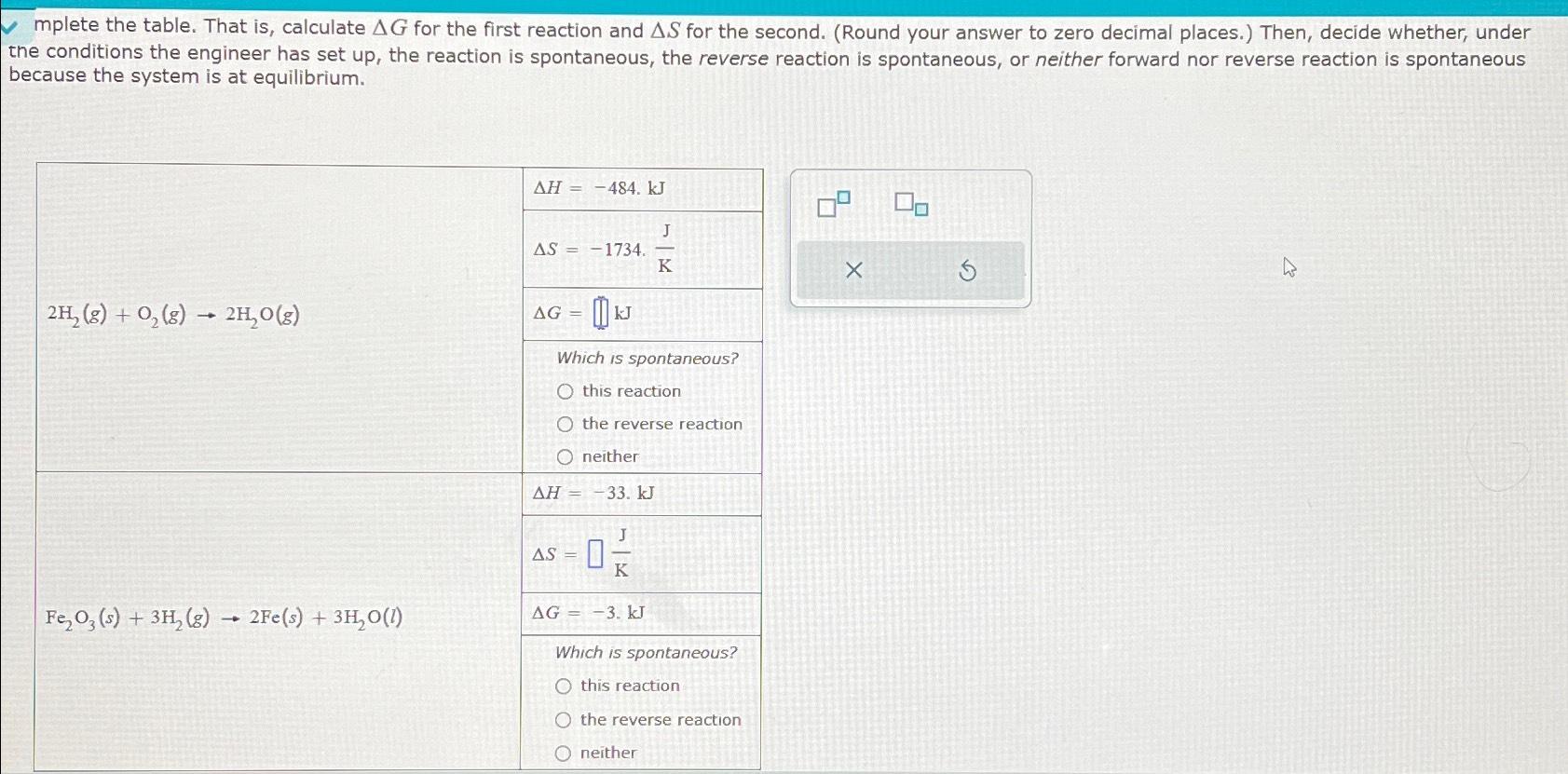 Solved mplete the table. That is, ﻿calculate ΔG ﻿for the | Chegg.com