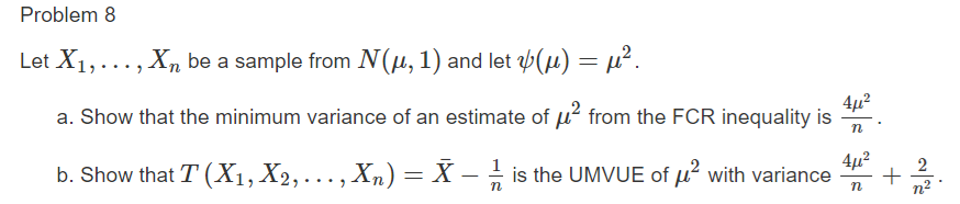 Solved Problem 8Let x1,dots,xn ﻿be a sample from N(μ,1) ﻿and | Chegg.com