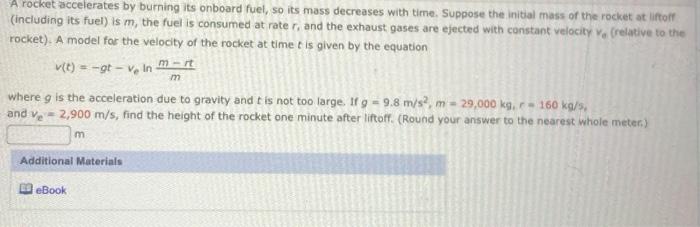 Solved A rocket accelerates by burning its onboard fuel, so | Chegg.com