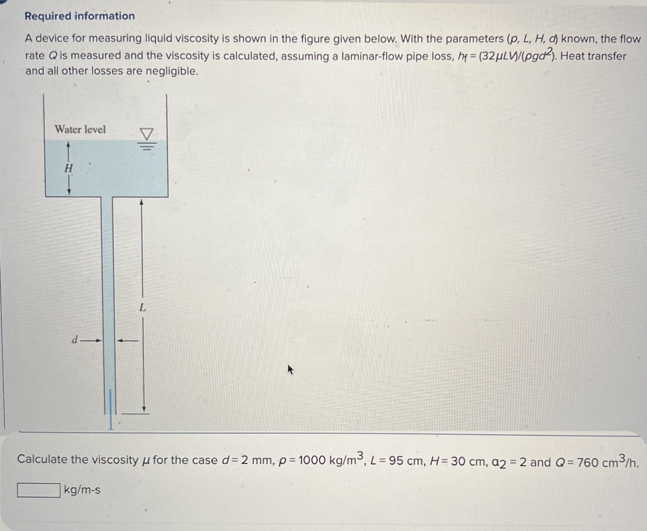 Solved Required informationA device for measuring liquid | Chegg.com