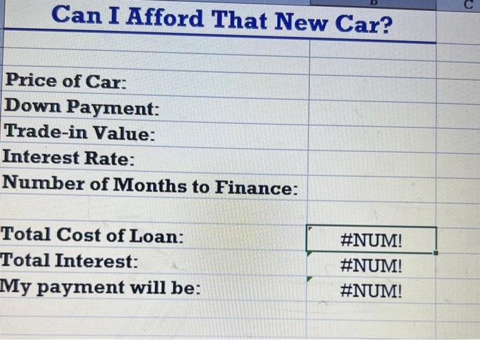 Solved Can I Afford That New Car? Price of Cax: Down | Chegg.com