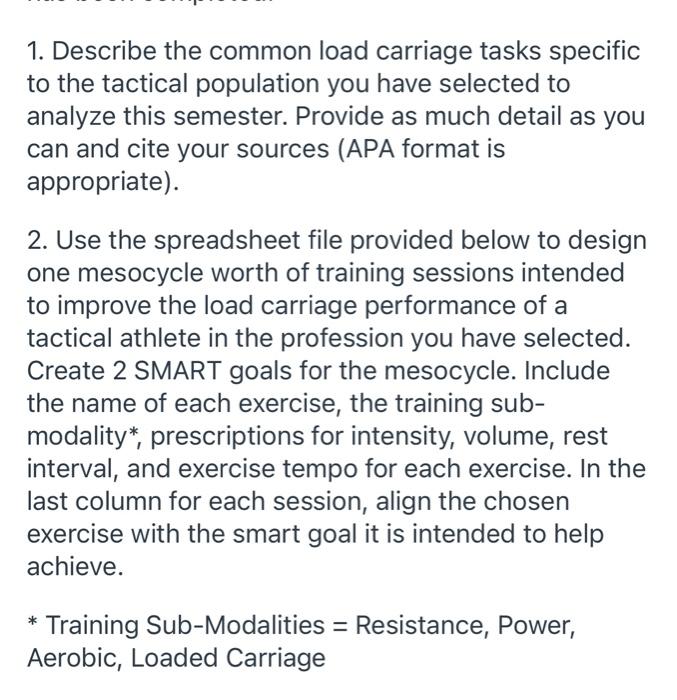 Solved 1. Describe the common load carriage tasks specific | Chegg.com