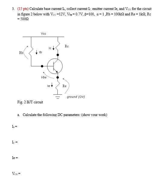 Solved 3. (15 pts) Calculate base current Is, collect | Chegg.com