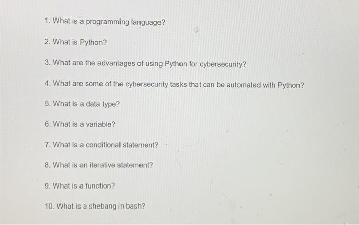 Solved 1. What is a programming language? 2. What is Python? | Chegg.com