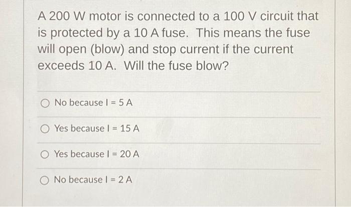 Solved A 200 W motor is connected to a 100 V circuit that is | Chegg.com