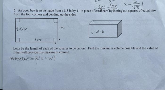 Solved X 2. An open box is to be made from a 8.5 in by 11 in | Chegg.com