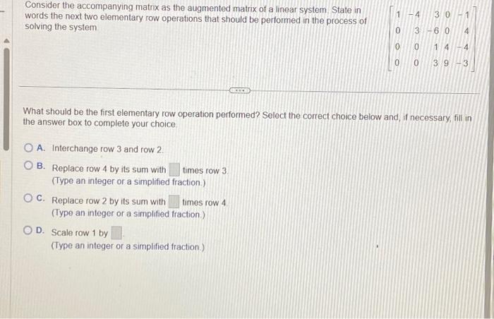 Solved Consider the accompanying matrix as the augmented | Chegg.com