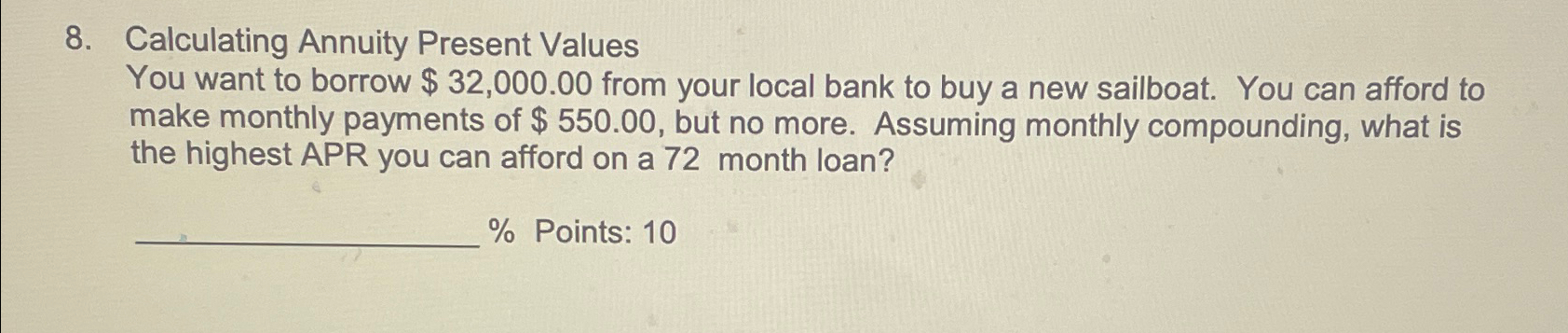 Calculating Annuity Present ValuesYou want to borrow | Chegg.com