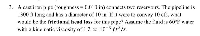 Solved 4. Suppose the pipe in Problem 3 actually connects | Chegg.com