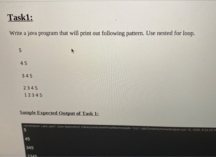 Solved Taski Write A Java Program That Will Print Out