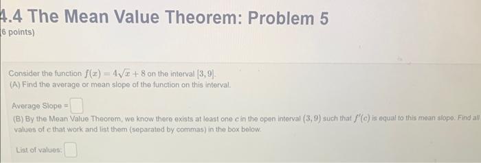 Solved t.4 The Mean Value Theorem: Problem 5 6 points) | Chegg.com