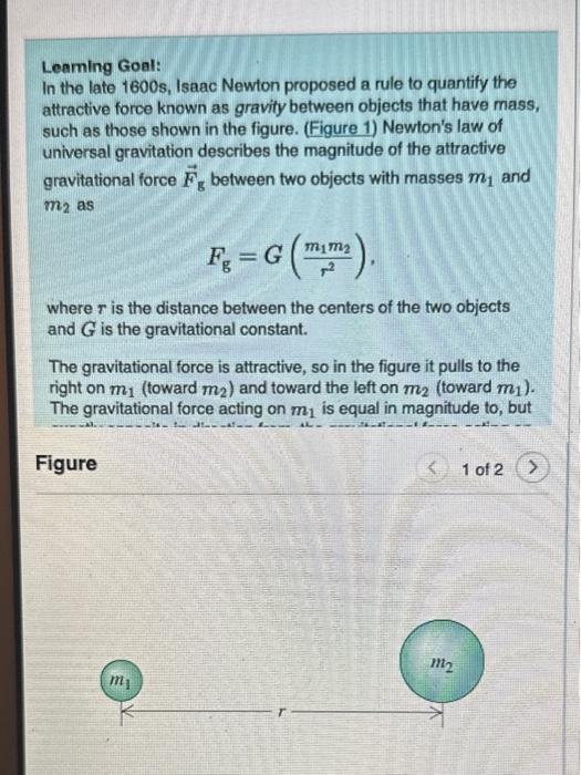 Solved Leaming Goal: In the late 1600 s, Isaac Newton | Chegg.com