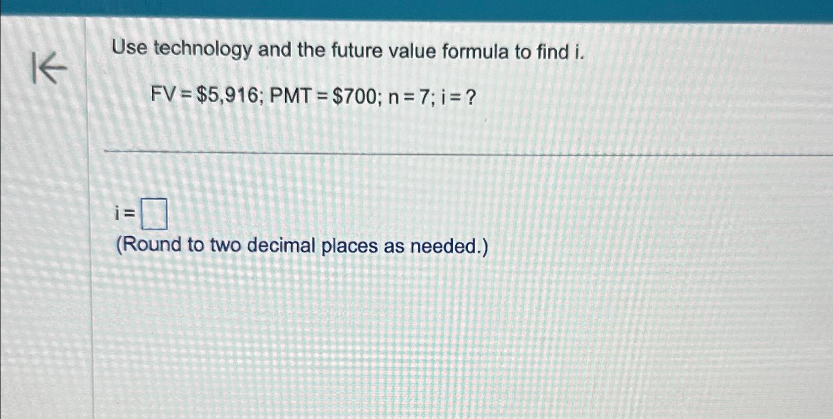 Solved Use technology and the future value formula to find | Chegg.com