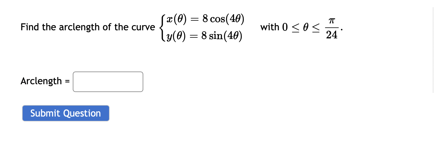 Solved Find the arclength of the curve | Chegg.com