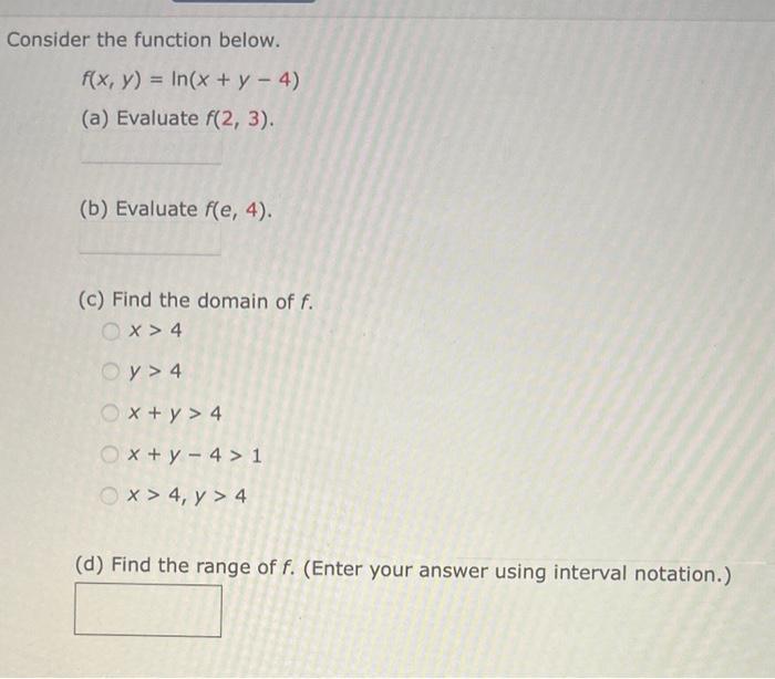 Solved Consider The Function Below F X Y Ln X Y−4 A