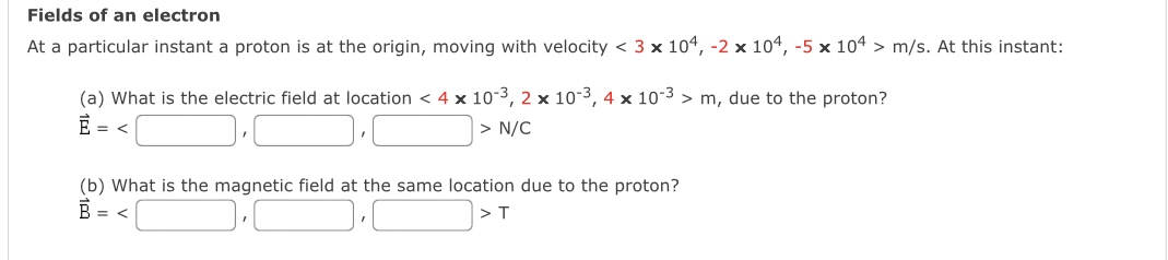 Solved Fields of an electronAt a particular instant a proton | Chegg.com