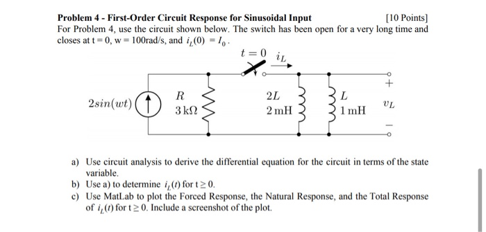 Solved Problem 4 - First-Order Circuit Response for | Chegg.com