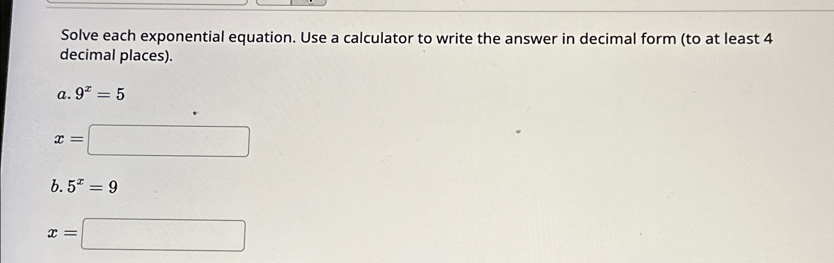 Solved Solve each exponential equation. Use a calculator to | Chegg.com