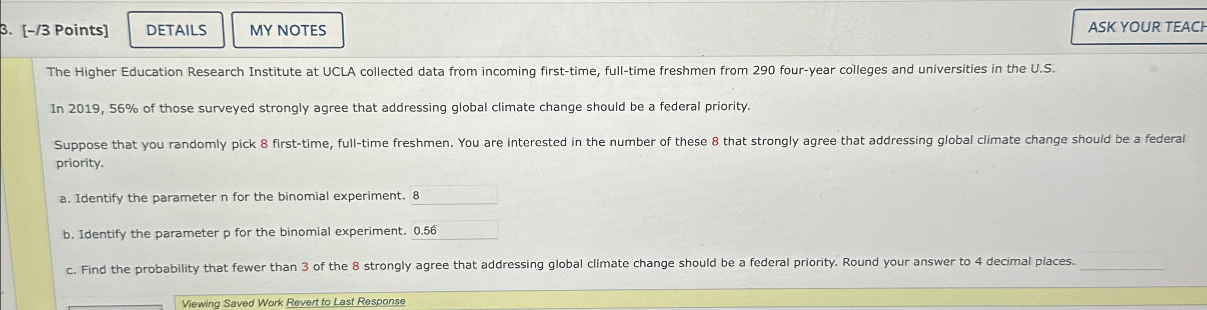 Solved [-/3 ﻿Points] The Higher Education Research | Chegg.com
