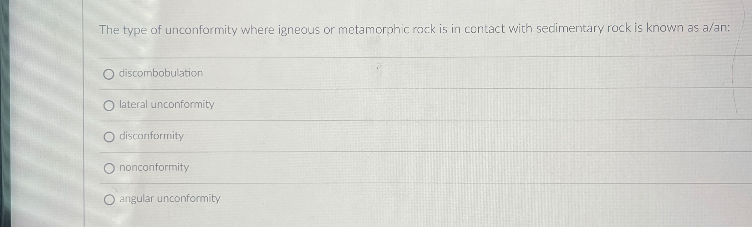 Solved The type of unconformity where igneous or metamorphic | Chegg.com